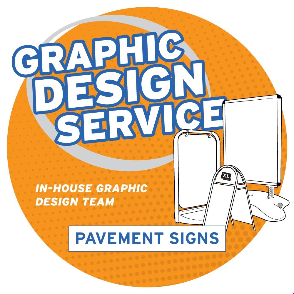Graphic Design Service For Large Pavement Signs - XL Displays
