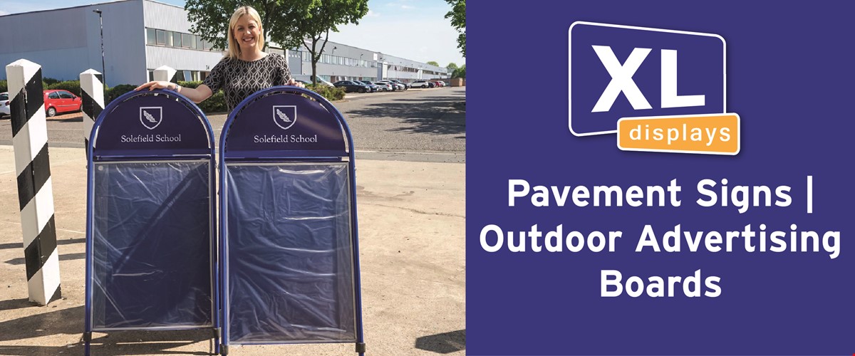 Pavement Signs | Outdoor Advertising Boards | XL Displays